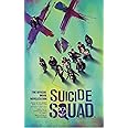 Amazon.com: Suicide Squad: The Official Movie Novelization ...