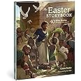 The Easter Storybook: 40 Bible Stories Showing Who Jesus Is: Richie ...