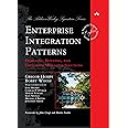 Enterprise Integration Patterns: Designing, Building, and Deploying ...