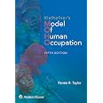 Kielhofner's Model of Human Occupation: Theory and Application: Taylor ...