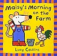 Maisy's Morning on the Farm: Lucy Cousins: 0732483006117: Amazon.com: Books