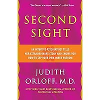 Amazon.com: Second Sight: An Intuitive Psychiatrist Tells Her ...