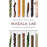 The Illustrated Masala Lab: The Science of Indian Cooking: Ashok, Krish ...