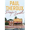 Deep South: Four Seasons on Back Roads: Theroux, Paul: 9780544323520 ...