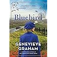 Amazon.com: Bluebird: A Novel: 9781982156657: Graham, Genevieve: Books