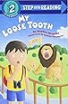 Amazon.com: My Loose Tooth (Step-Into-Reading, Step 2) (9780679888475): Stephen Krensky, Hideko ...