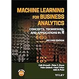 Machine Learning for Business Analytics: Concepts, Techniques and Applications in RapidMiner ...