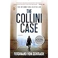 The Collini Case: A Novel: von Schirach, Ferdinand: 9780143125648 ...