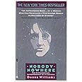 Nobody Nowhere: the Extraordinary Autobiography of an Autistic: Donna ...