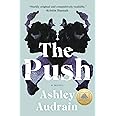 Amazon.com: The Push: A Novel: 9781984881663: Audrain, Ashley: Books