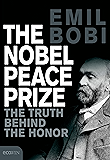 Alfred Nobel: The Man Behind the Peace Prize (True Stories) - Kindle ...