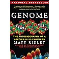 Genome: The Autobiography of a Species in 23 Chapters: Ridley, Matt ...