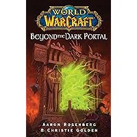Beyond the Dark Portal (World of Warcraft): Aaron Rosenberg, Christie ...