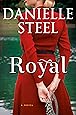 Amazon.com: Royal: A Novel (9780399179655): Steel, Danielle: Books