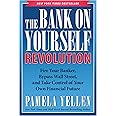 The Bank On Yourself Revolution: Fire Your Banker, Bypass Wall Street ...