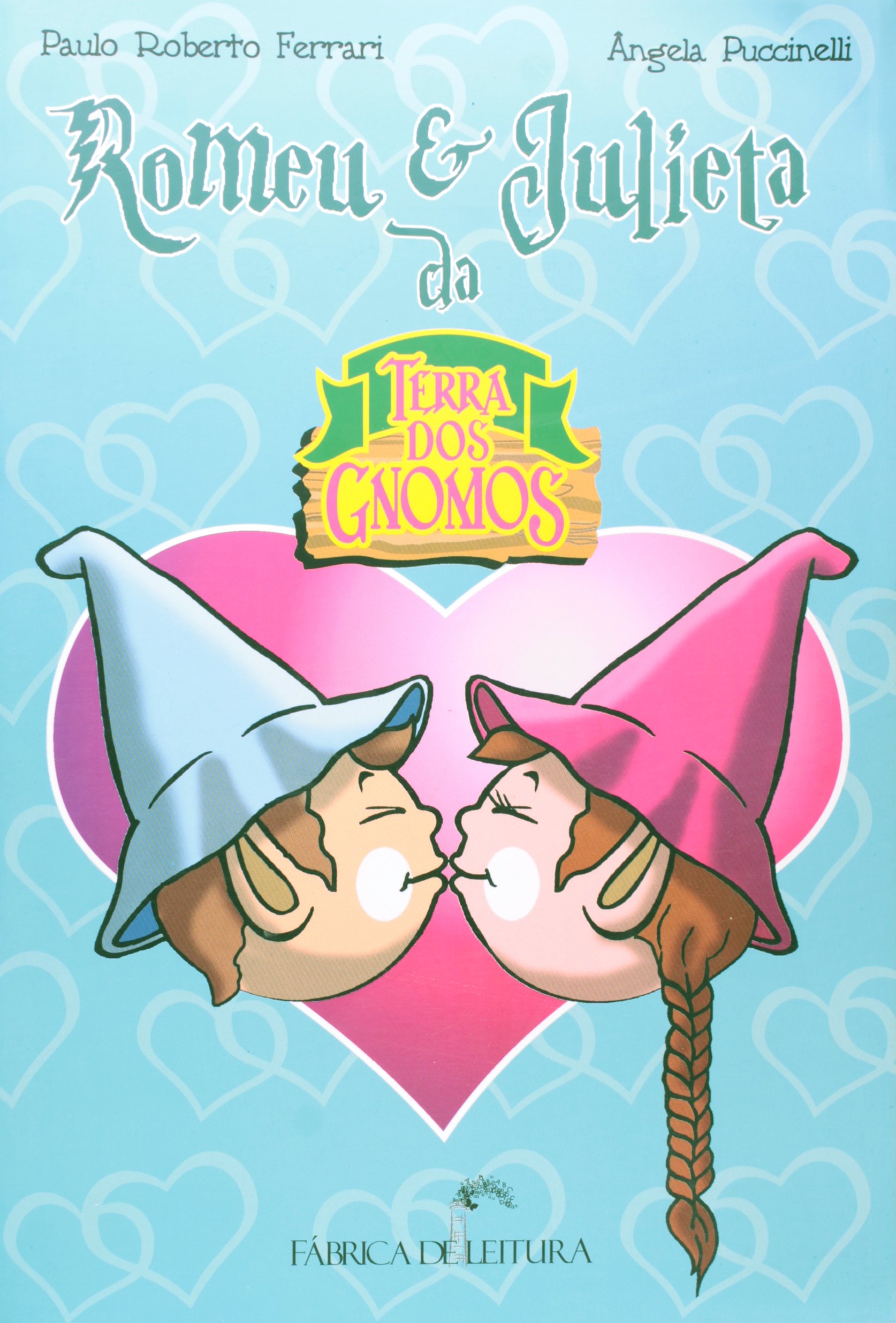 Romeu E Julieta Da Terra Dos Gnomos PDF Paulo Roberto^Puccinelli ...