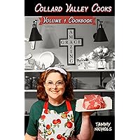 Collard Valley Cooks Volume One Cookbook 2nd Edition: 9780578212760 ...