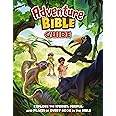 Adventure Bible Guide: Explore the Stories, People, and Places of Every ...