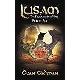 Amazon.com: Lusam: The Dragon Mage Wars Book Four eBook: Cadman, Dean ...