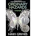 Amazon.com: Ordinary Hazards: A Memoir: 9781629798813: Grimes, Nikki: Books