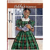 Happy Birthday, Addy!: A Springtime Story (American Girl Collection ...