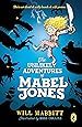 The Unlikely Adventures of Mabel Jones: Mabbitt, Will, Collins, Ross ...