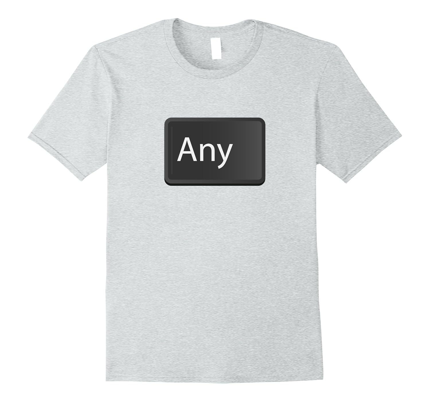 Any Key Funny Computer T-Shirt