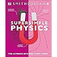 Amazon.com: Super Simple Physics: The Ultimate Bitesize Study Guide ...