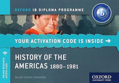 History of the Americas 1880-1981: IB History Online Course Book ...
