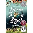 Simon Sort of Says: Newbery Honor Award Winner: Bow, Erin ...