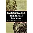 The Edge of Evolution: The Search for the Limits of Darwinism: Behe ...