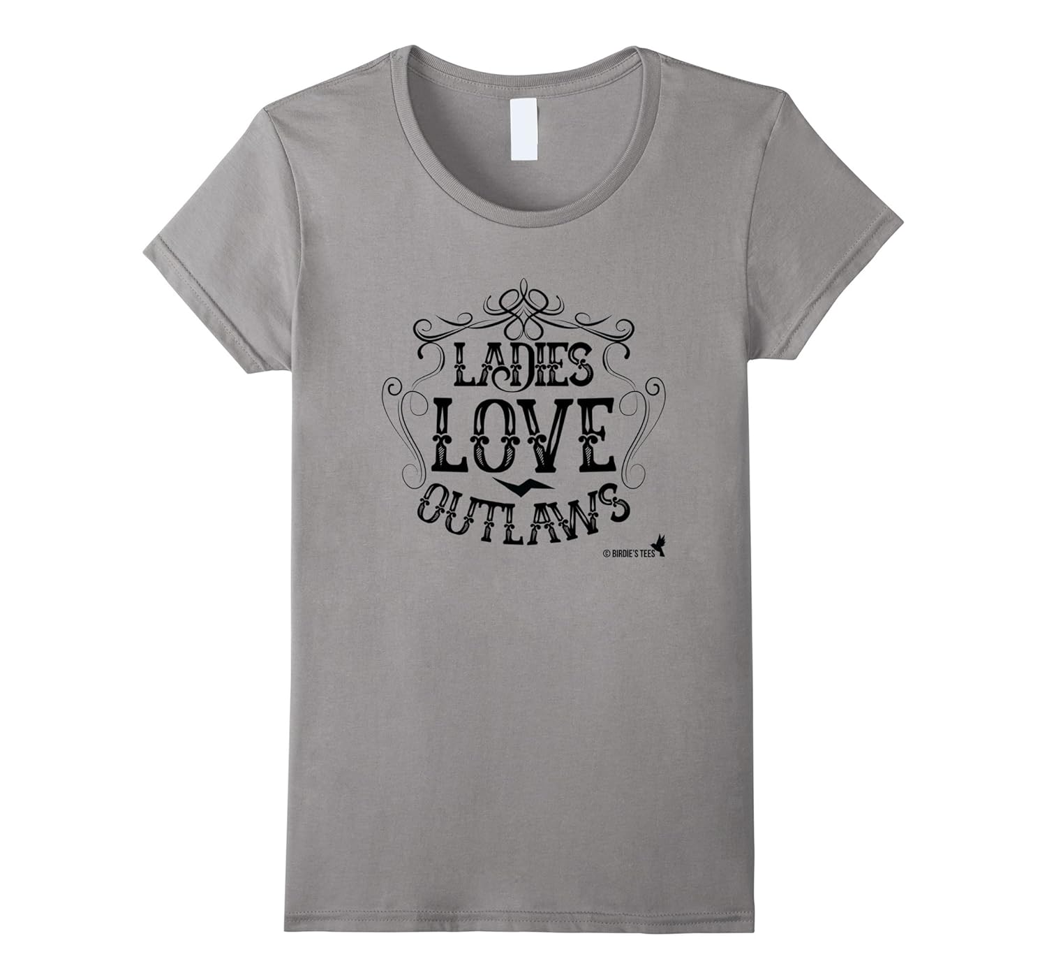 Ladies Love Outlaws T-Shirt for Country Music Lovers-4LVS – 4loveshirt