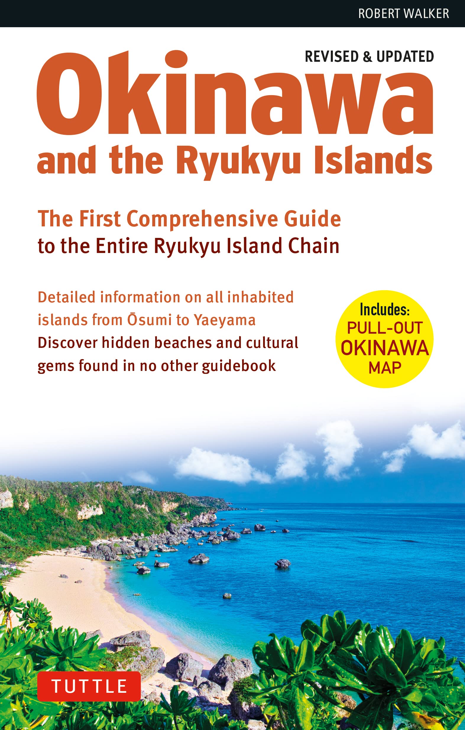 Mua Okinawa and the Ryukyu Islands: The First Comprehensive Guide to ...