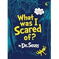 What Was I Scared Of? (Classic Seuss): Dr. Seuss: 9780375853425: Amazon ...