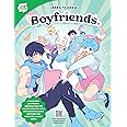 The Art of Boyfriends: Learn to draw your favorite characters from the popular webcomic series ...