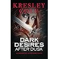 Dark Desires After Dusk (Immortals After Dark, Book 5): Cole, Kresley: 9781416576754: Amazon.com ...