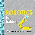 Robotics for Babies: An Engineering Baby Learning Book from the #1 ...