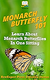 How to Raise Monarch Butterflies: A Step-by-Step Guide for Kids (How It ...