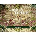 American Toile: Four Centuries of Sensational Scenic Fabrics and ...