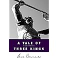 A Tale of Three Kings: Edwards, Gene: 9780842369084: Books - Amazon.ca
