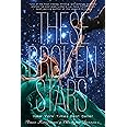 Amazon.com: These Broken Stars: 9781423171218: Amie Kaufman, Meagan ...