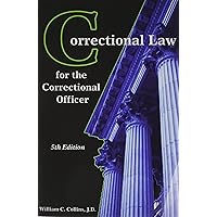 Amazon.com: Correctional Law for the Correctional Officer ...