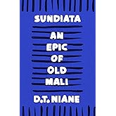 Amazon.com: Sundiata: An Epic of Old Mali (Revised Edition) (Longman African Writers ...