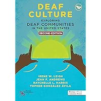 Deaf Culture: Exploring Deaf Communities in the United States ...