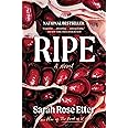 Ripe: A Novel: Etter, Sarah Rose: 9781668011645: Books - Amazon.ca