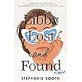 Libby Lost and Found: A Novel: Booth, Stephanie: 9781728278506: Amazon.com: Books