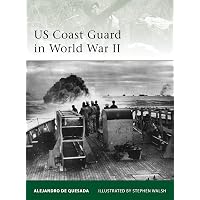 The U.S. Coast Guard in World War II: Willoughby, Malcolm F ...