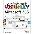Teach Yourself VISUALLY Microsoft 365: McFedries, Paul: 9781394298273: Amazon.com: Books