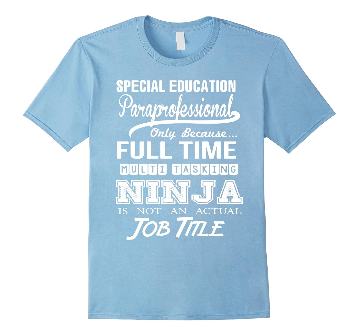 Special Education Paraprofessional Job Shirt Premium CL Colamaga Special Education Paraprofessional Job Shirt Premium CL Colamaga