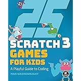 Coding for Kids: 2 Books in 1: Python and Scratch 3.0 Programming to Master Your Coding Skills ...